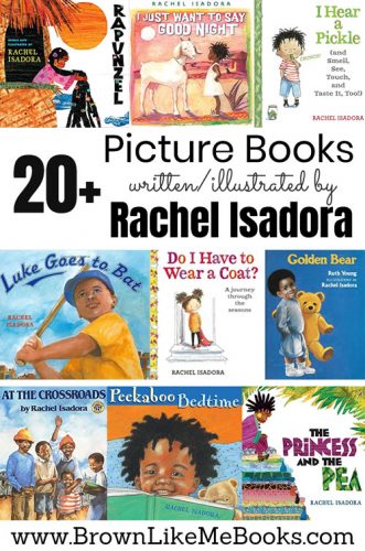 Picture Books for Kids by Rachel Isadora | "Brown Like Me" Books